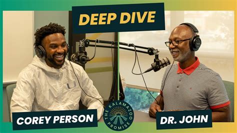 deep dive w dr john ep 007 alumni series corey person — the