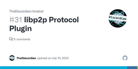 Libp2p Protocol Plugin · Issue 31 · Thediscordianonebot · Github