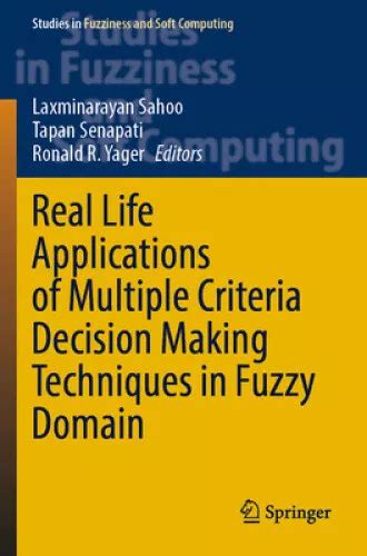 real life applications of multiple criteria decision making techniques
