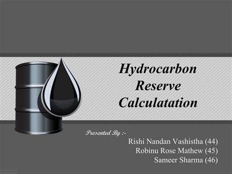 Hydrocarbon Reserve Estimation Ppt