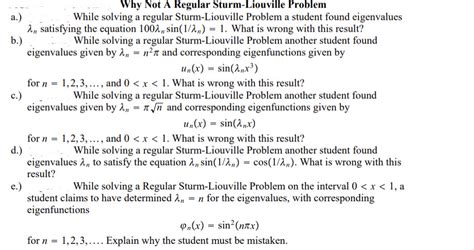 answered while solving a regular sturm liouville… bartleby
