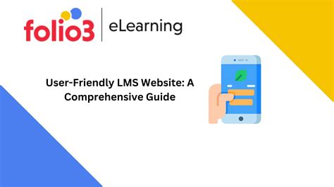 User Friendly Lms Website A Comprehensive Guide
