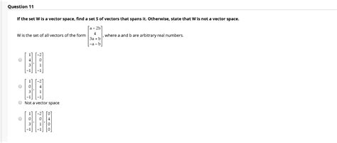 Solved Question 11 If The Set W Is A Vector Space Find A