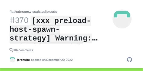 ` Xxx Preload Host Spawn Strategy Warning Waitpid Override Ignores