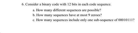 Solved Consider A Binary Code With Bits In Each Code Chegg Com