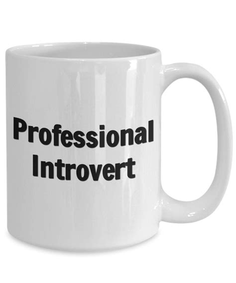 Professional Introvert Mug 11oz 15oz Novelty T Introvert Coffee Mug