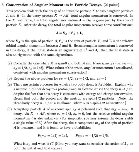 Solved Conservation Of Angular Momentum In Particle Decays Chegg