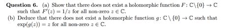 Solved Question 6 A Show That There Does Not Exist A