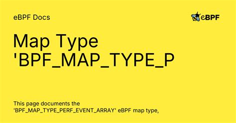map type bpf map type perf event array ebpf docs