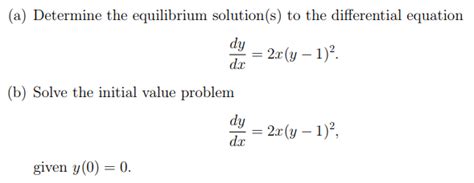 Solved A Determine The Equilibrium Solution S To The Chegg Com