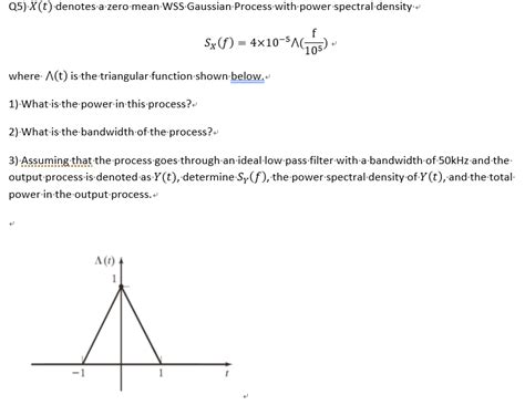 solved x t denotes a zero mean wss gaussian process with