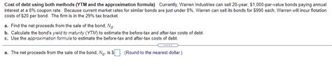 Solved Cost Of Debt Using Both Methods Ytm And The
