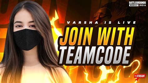 🔴gameplay With Team Code Bgmi Road To 5 10k Subs Varshaislive Bgmi Girlgamer Youtube