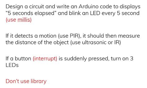 Solved Design A Circuit And Write An Arduino Code To Chegg Com