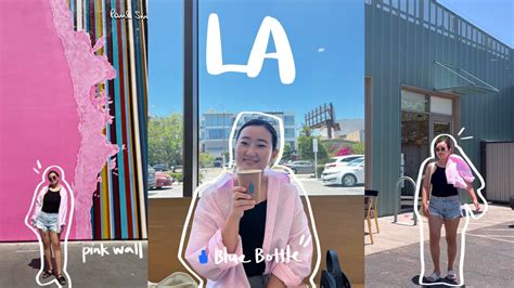 La 여행 멜로즈 폴스미스 블루보틀 Bts 팝업스토어 더그로브몰 바실라vlog Youtube
