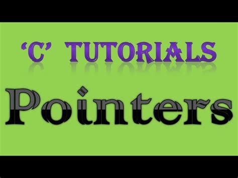 Introduction To Pointers Tutorial 20 Youtube