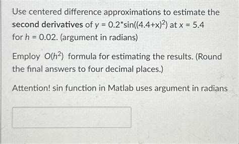 Solved Find The Answer Using Matlabuse Centered Difference