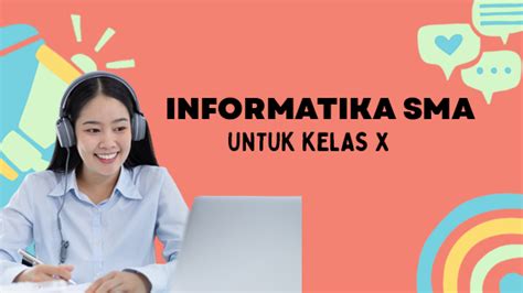Informatika Sma Untuk Kelas X Kampungnya Belajar Online
