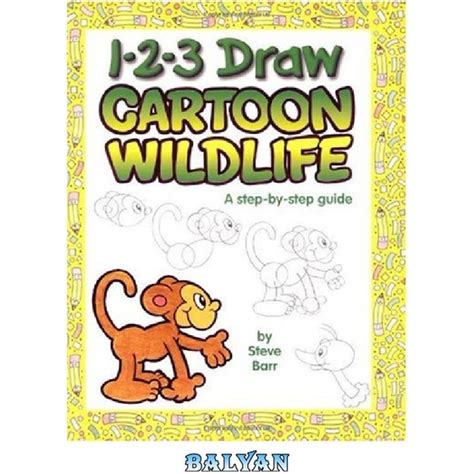 خرید و قیمت دانلود کتاب 1 2 3 Draw Cartoon Wildlife A Step By Step