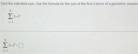 [answered] find the indicated sum use the formula for the sum of the