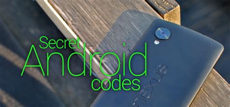 Sharing Phone Technic Android Secret Codes For Hidden Menus On Samsung Sony LG Motorola HTC