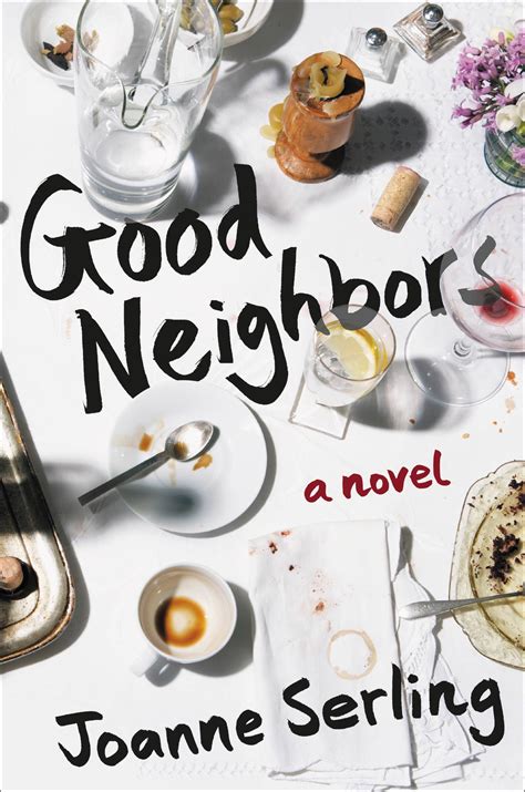 Good Neighbors By Joanne Serling Hachette Book Group