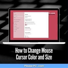 7 How To Change Mouse Cursor Color And Size Ideas Change Mouse Color