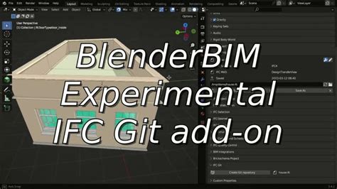 blenderbim experimental ifc git add on demo osarch open source in aec