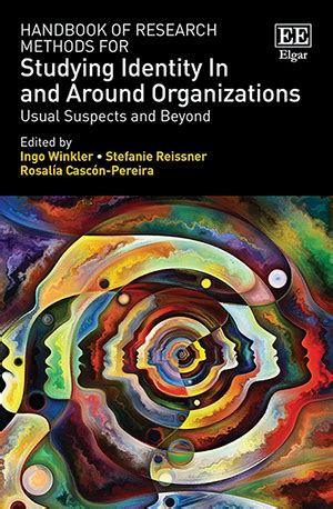 Handbook Of Research Methods For Studying Identity In And Around Organizations