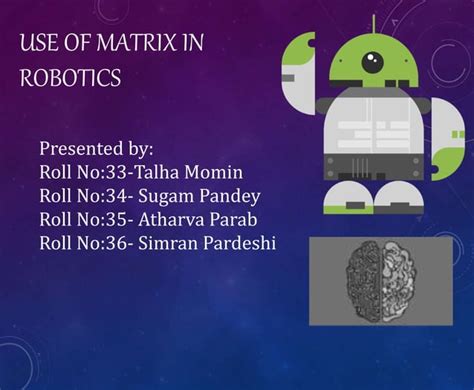 Use Of Matrix In Robotics Pptx