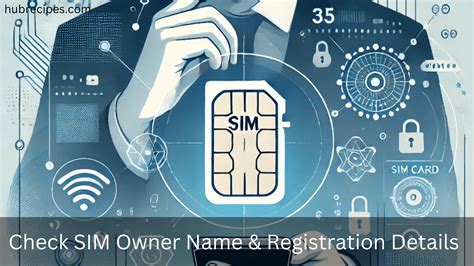 Check SIM Owner Name Registration Details 2025 Complete Guide Hubrecipes