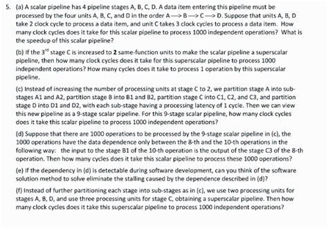 Solved A A Scalar Pipeline Has Pipeline Stages A B Chegg Com
