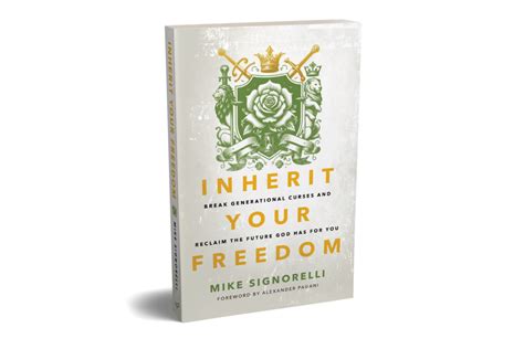 Inherit Your Freedom Mike Signorelli