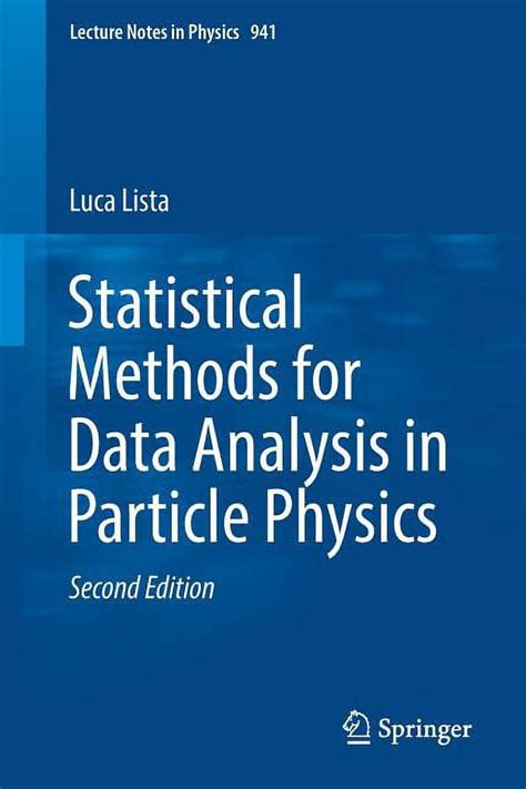 lecture notes in physics statistical methods for data analysis in particle physics series 941