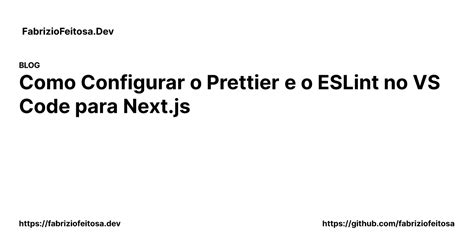 como configurar o prettier e o eslint no vs code para next js