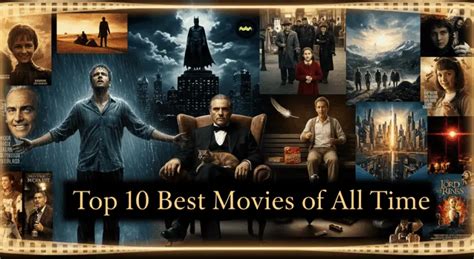 Top 10 Best Movies Of All Time Ultimate List Of Evergreen Movies