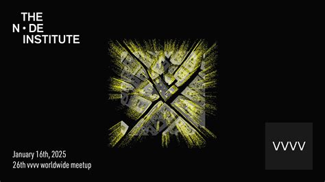 26 Vvvv Worldwide Meetup The Node Institute
