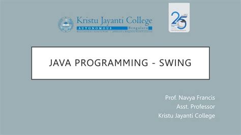 Java Programming Topic Java Programming Swing Ppt