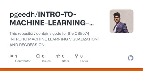 github pgeedh intro to machine learning visualization and regression