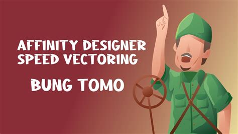 Affinity Designer Speed Vectoring Vectorizing Bung Tomo Timelapse Youtube