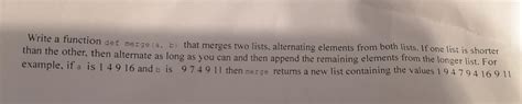 Solved Write A Function Dei Merge A B That Merges Two Chegg Com