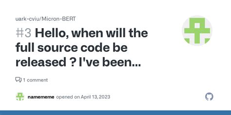 Hello When Will The Full Source Code Be Released Ive Been Waiting