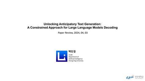Unlocking Anticipatory Text Generation A Constrained Approach For Large Language Models