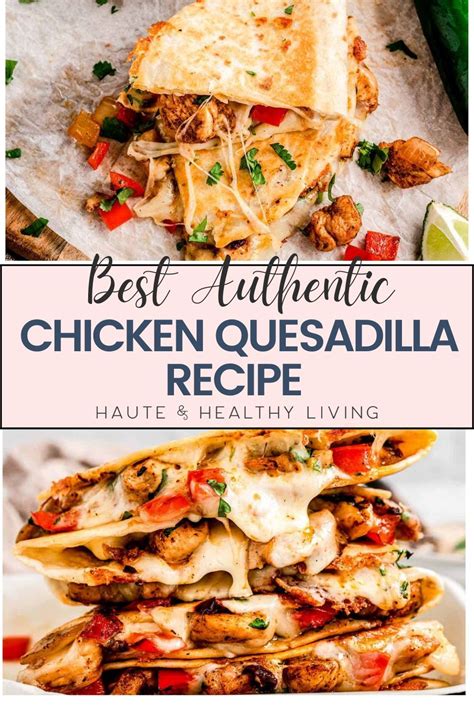 Best 13 Best Authentic Chicken Quesadilla Recipe Artofit