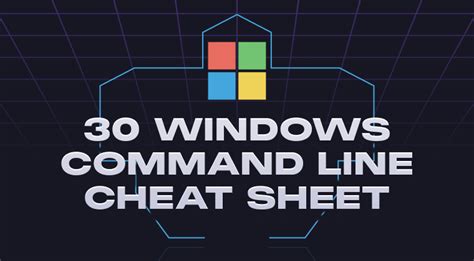 Windows Command Line Cheat Sheet
