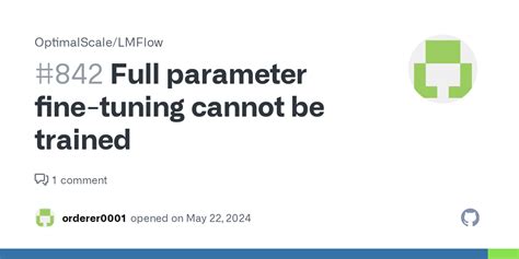 Full Parameter Fine Tuning Cannot Be Trained Issue OptimalScale LMFlow GitHub