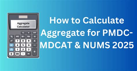 How To Calculate Aggregate For Mdcat And Nums