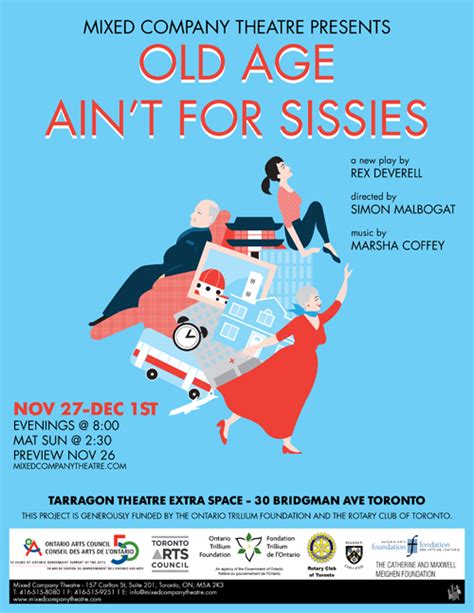 Old Age Aint For Sissies The Toronto Theatre Database