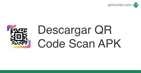 qr code scan apk android app descarga gratis