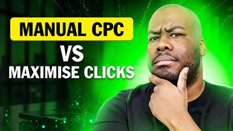 manual cpc vs maximize clicks which strategy is better youtube
